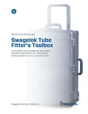Tube Fitter's Toolbox | Tube Fitting Assembly Toolkit | Swagelok California