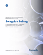 Swagelok tubing overview, photos, and details
