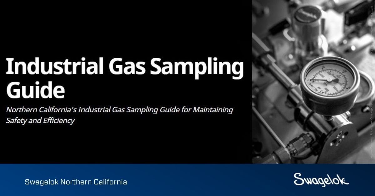 Northern California’s Industrial Gas Sampling Guide for Maintaining ...