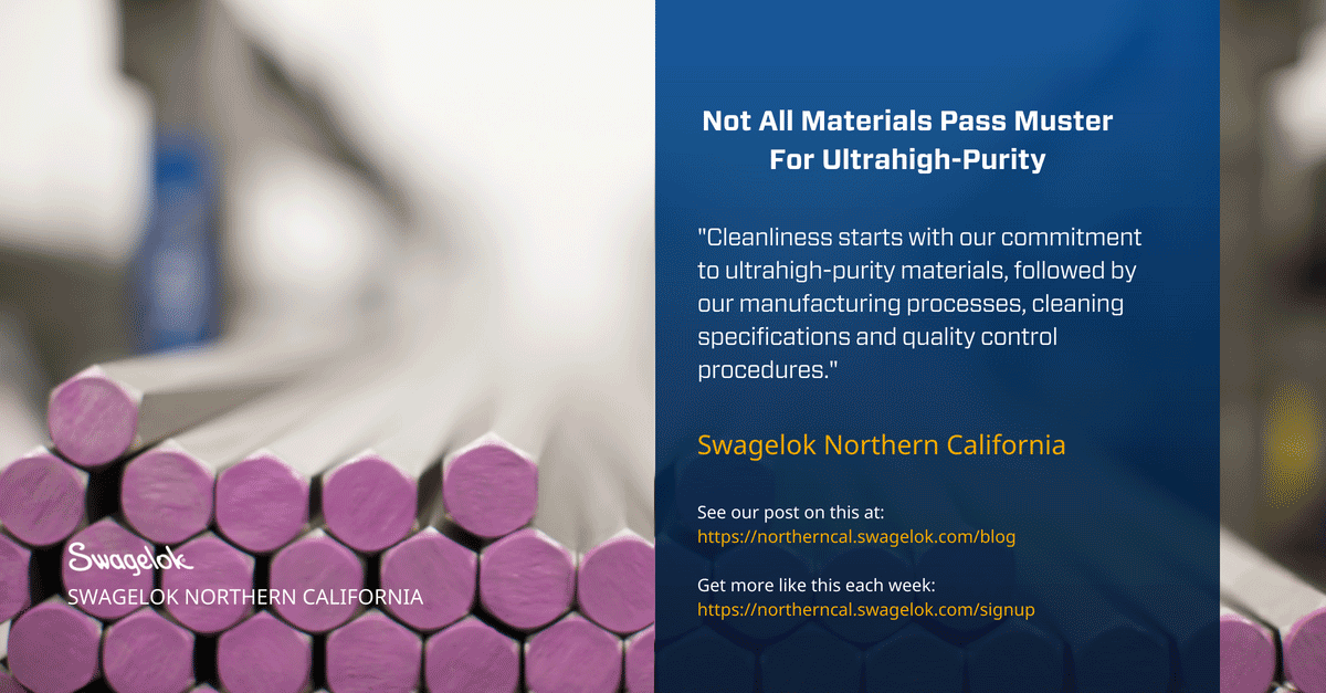 Not All Materials Pass Muster For Ultrahigh-Purity